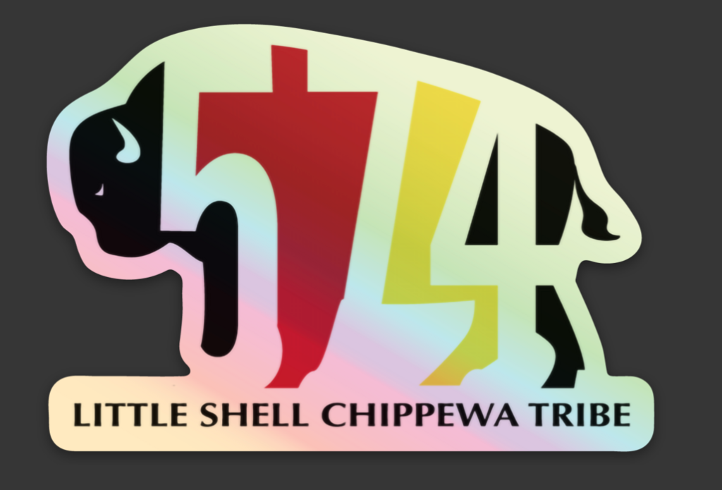 574 Holographic Sticker - Little Shell Tribe of Montana